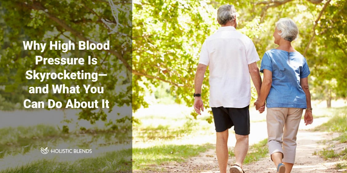 Why High Blood Pressure Is Rising—and How to Lower It Naturally